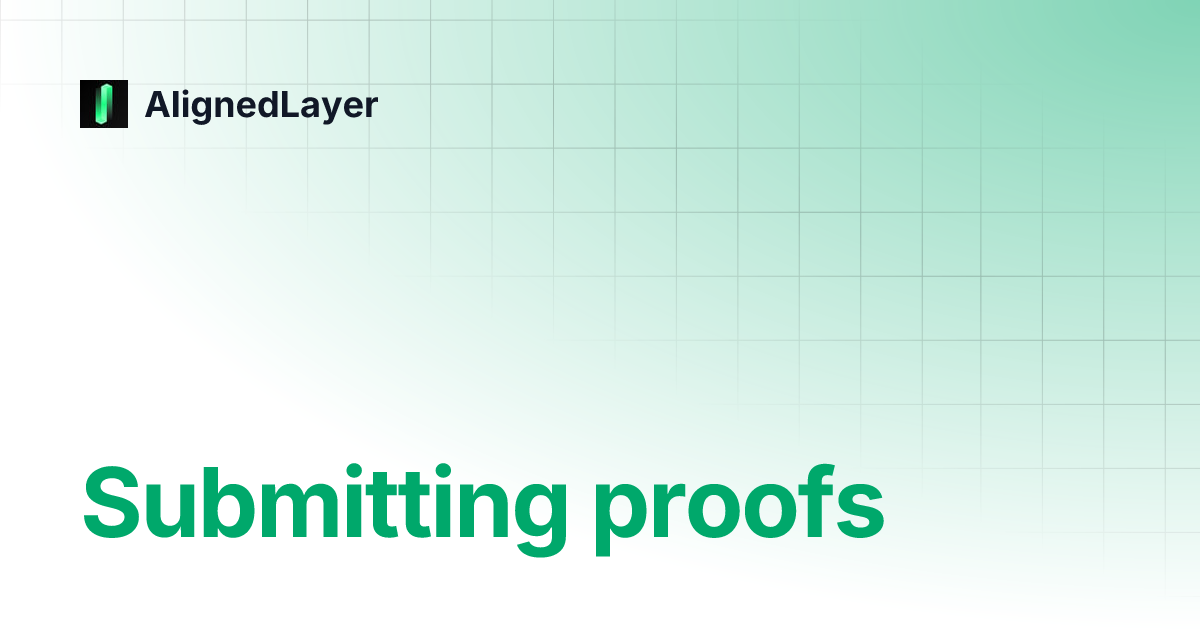 Submitting proofs | AlignedLayer