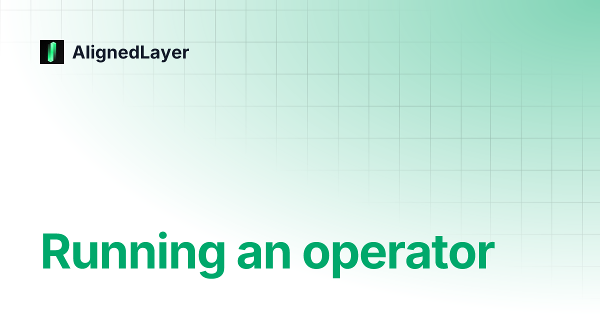 Running an operator | AlignedLayer